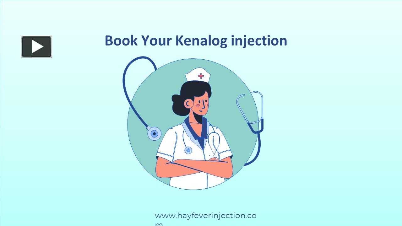PPT – Book Your Kenalog injection PowerPoint presentation | free to ...