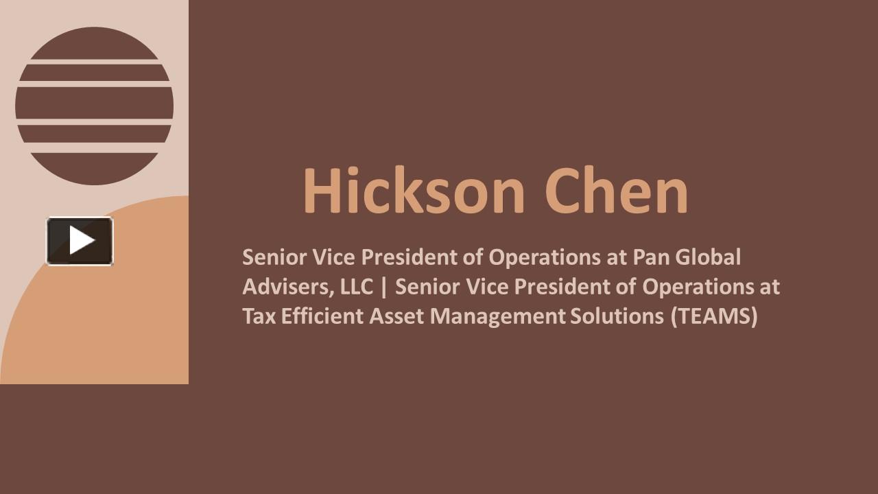 Hickson Chen - A Very Optimistic Person From California presentation ...