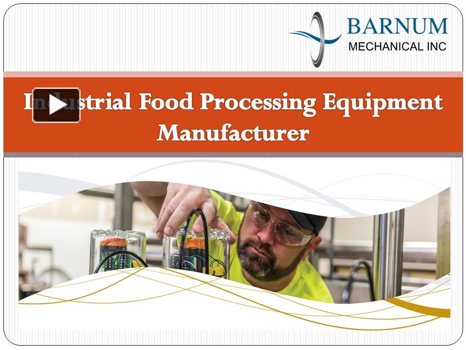 PPT – Industrial Food Processing Equipment Manufacturers PowerPoint ...
