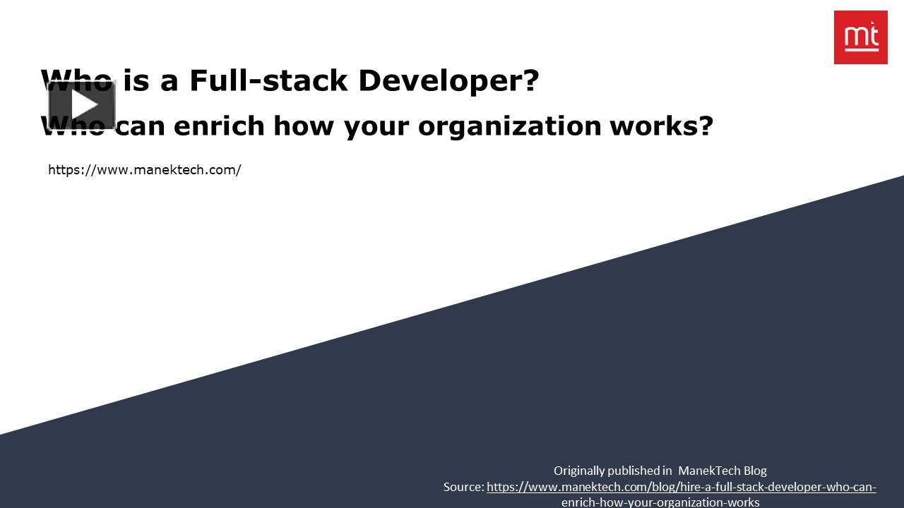Hire a full-stack developer who can enrich how your organization works ...