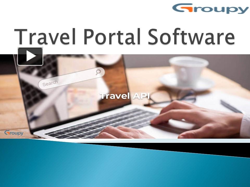 PPT – Travel Portal Software PowerPoint presentation | free to download ...