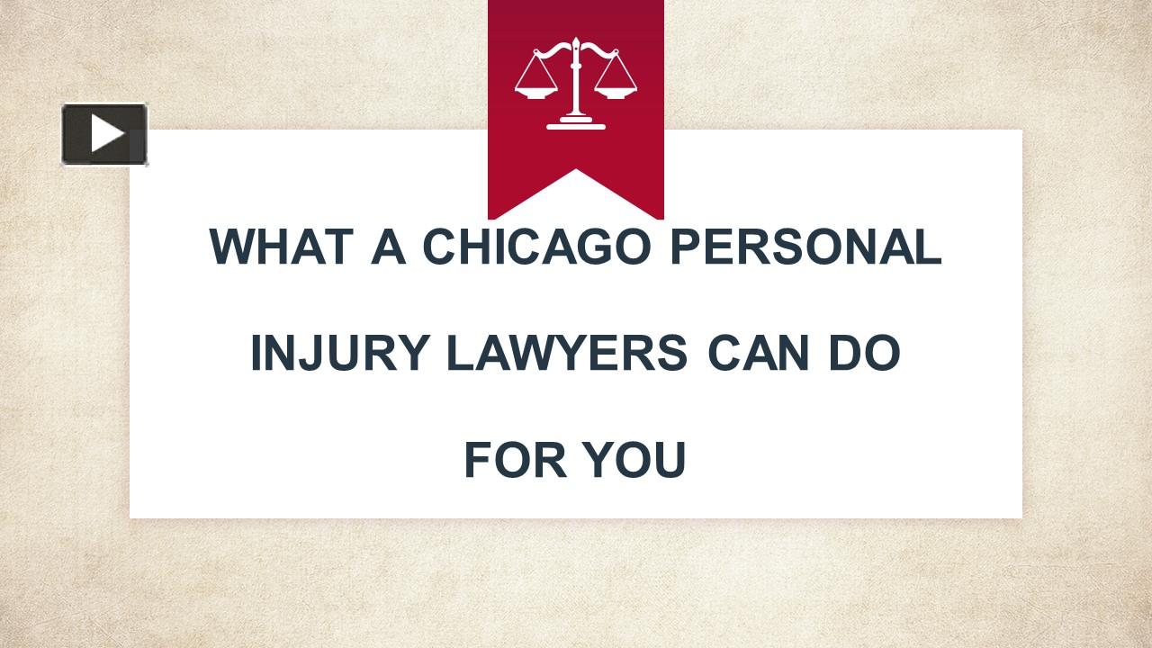PPT – Chicago Personal Injury Lawyer PowerPoint presentation | free to ...