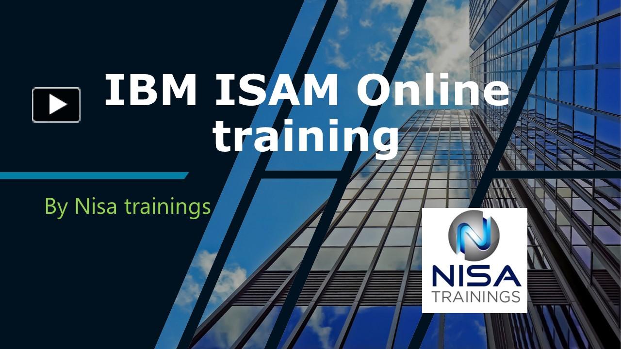IBM ISAM Training presentation | free to download