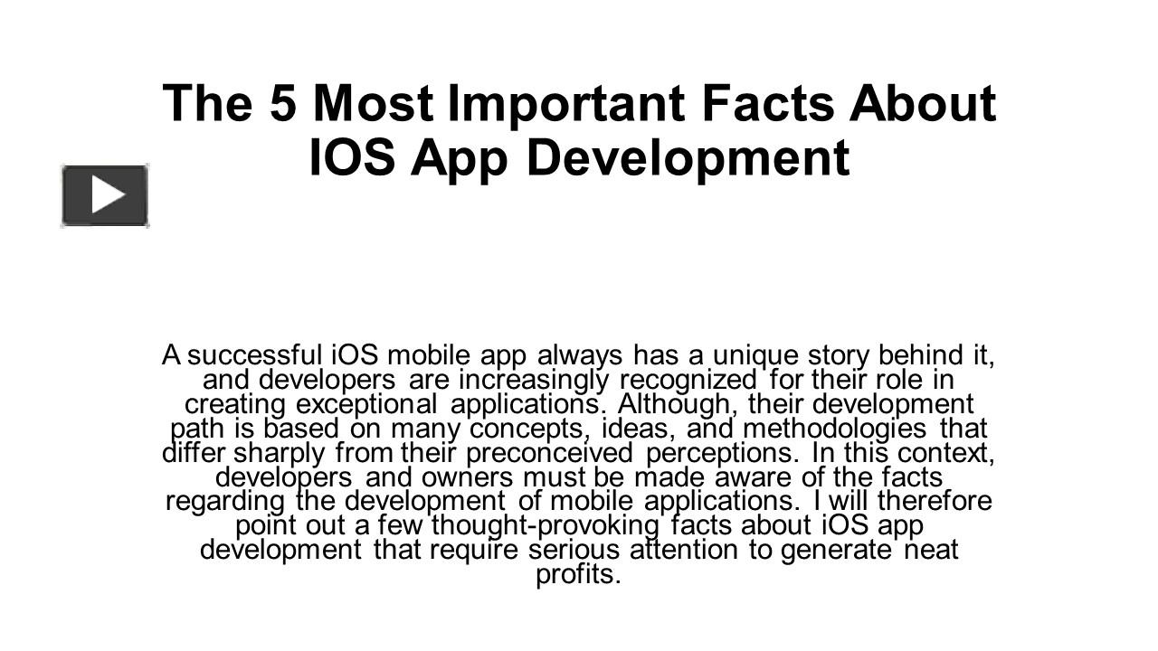 PPT – The 5 Most Important Facts About IOS App Development PowerPoint ...