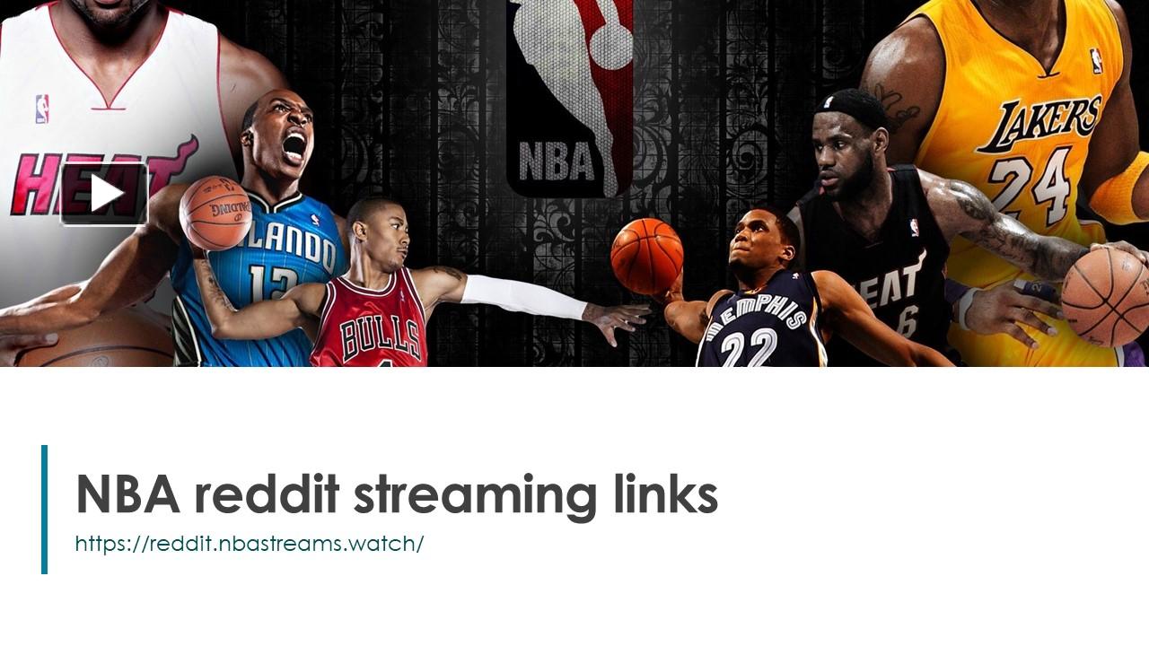 PPT – NBA reddit streaming links PowerPoint presentation | free to ...