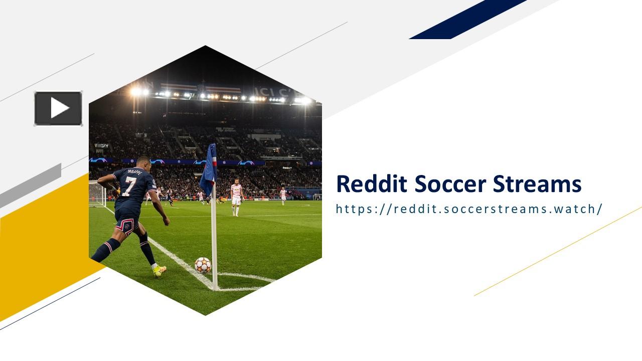 PPT – Reddit Soccer Streams PowerPoint presentation | free to download ...