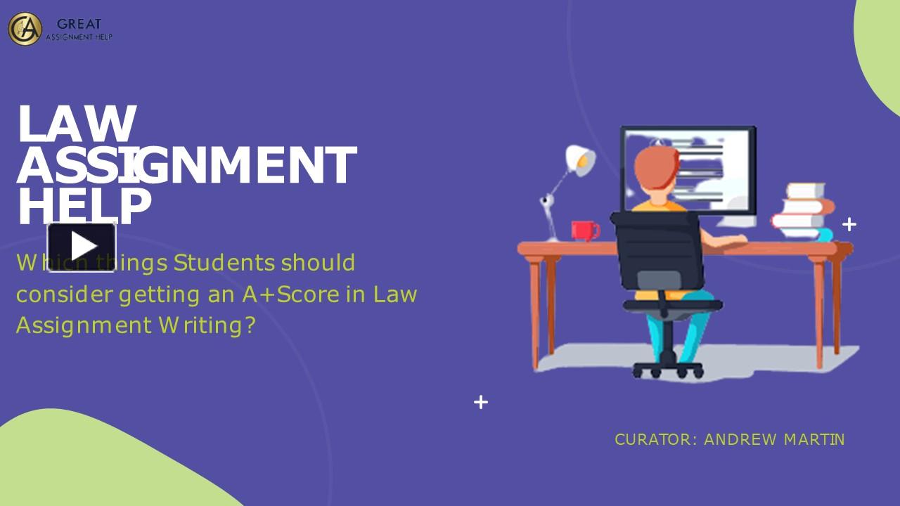 Which things Students should consider getting an A Score in Law ...