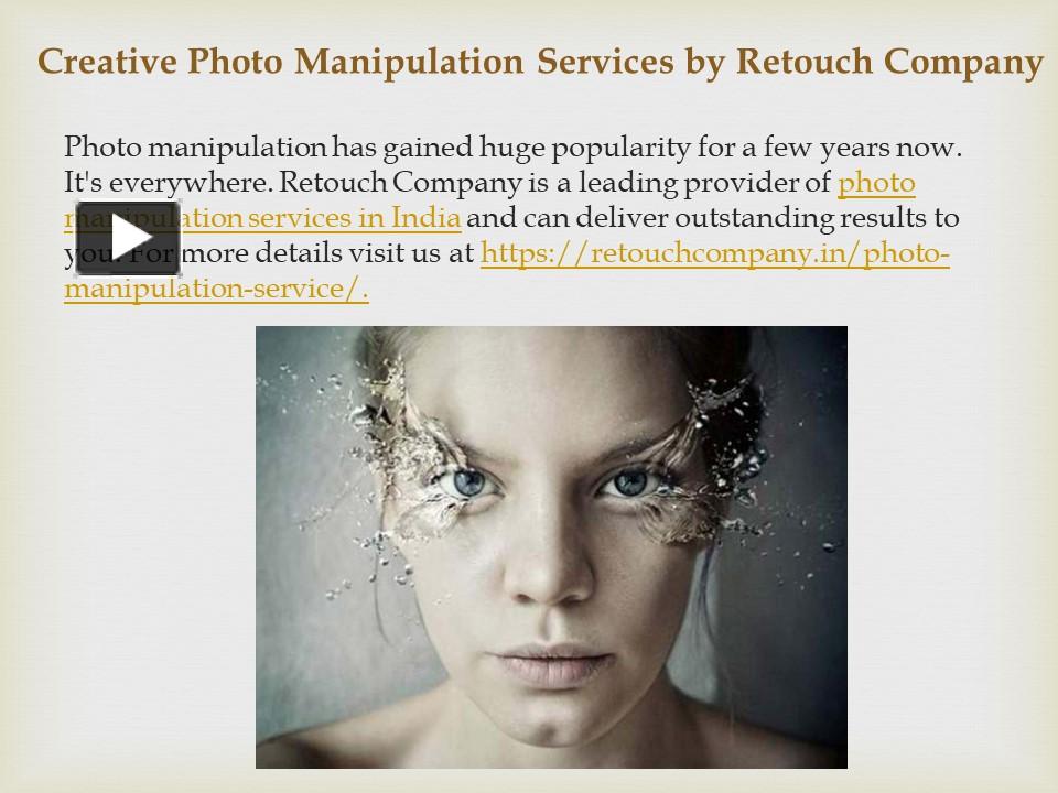 PPT – Creative Photo Manipulation Services by Retouch Company ...