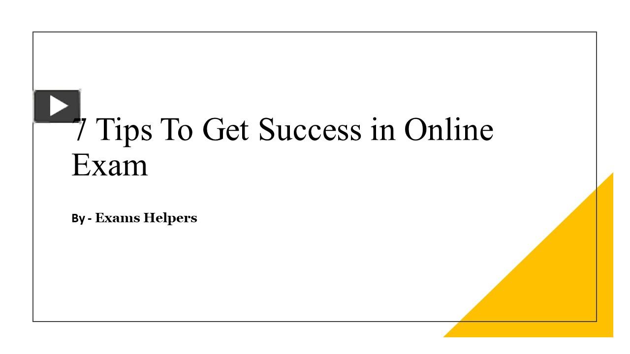 PPT – 7 Tips To Get Success in Online Exam PowerPoint presentation ...