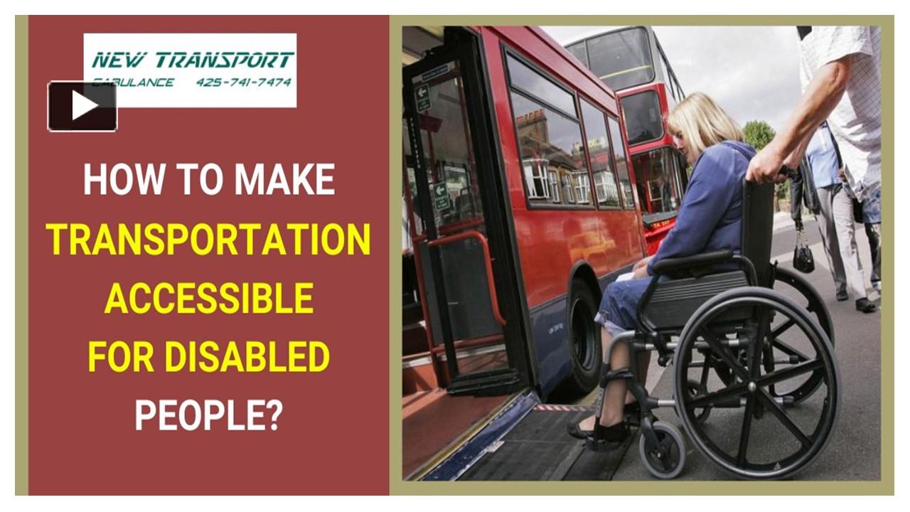 How to Make Transportation Accessible for Disabled People? presentation ...