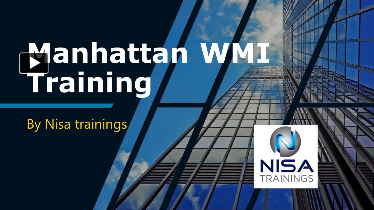 PPT – Manhattan WMI Training PowerPoint presentation | free to download ...