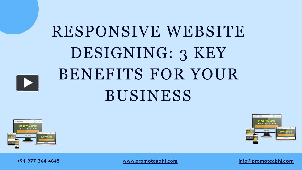 PPT – Responsive Website Designing: 3 Key Benefits for Your Business ...