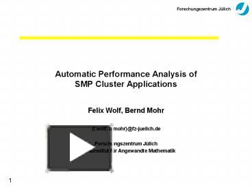 PPT – Automatic Performance Analysis of SMP Cluster Applications ...
