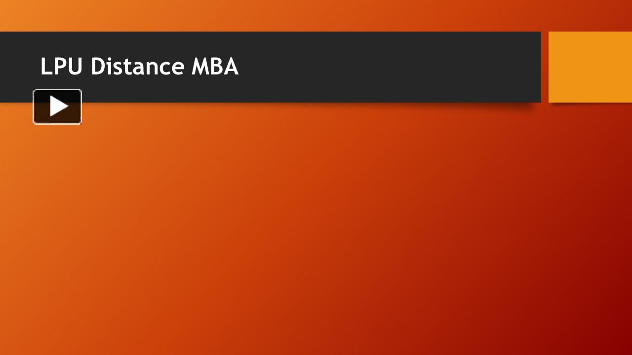 PPT – LPU Distance MBA PowerPoint presentation | free to download - id ...