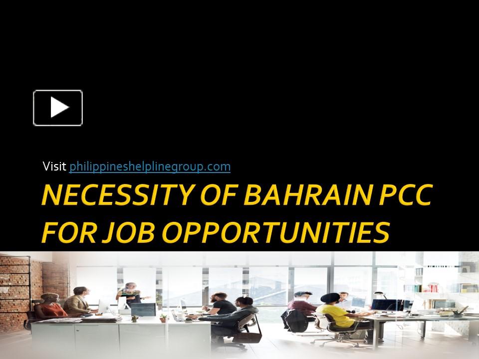 POLICE CLEARANCE CERTIFICATE BAHRAIN presentation | free to download