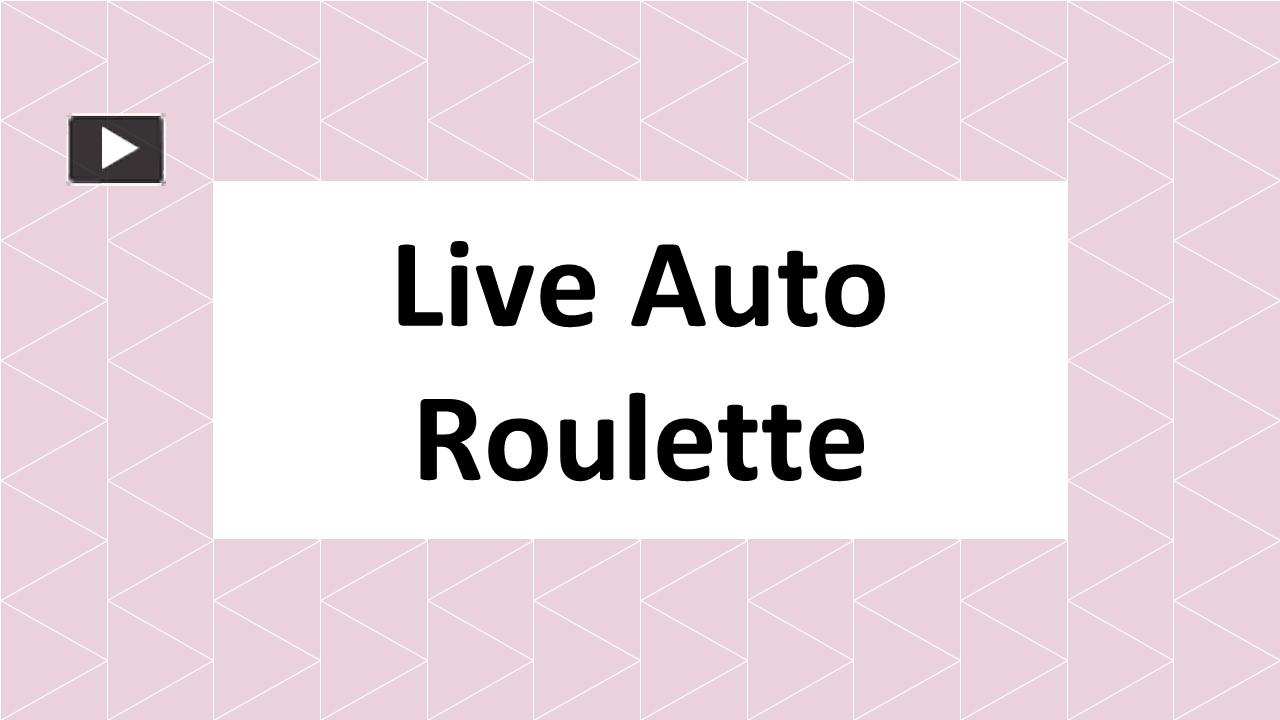 PPT – Live Auto Roulette PowerPoint presentation | free to download ...
