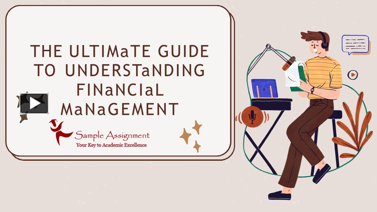The Ultimate Guide To Understand Financial Management presentation ...
