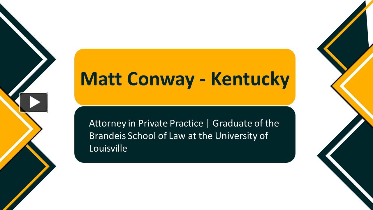 PPT – Matt Conway (Kentucky) - Remarkably Capable Expert PowerPoint ...