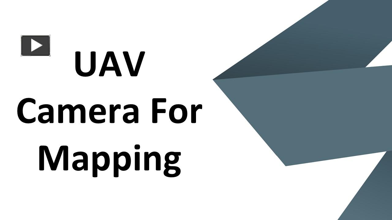 PPT – UAV Camera for Mapping PowerPoint presentation | free to download ...