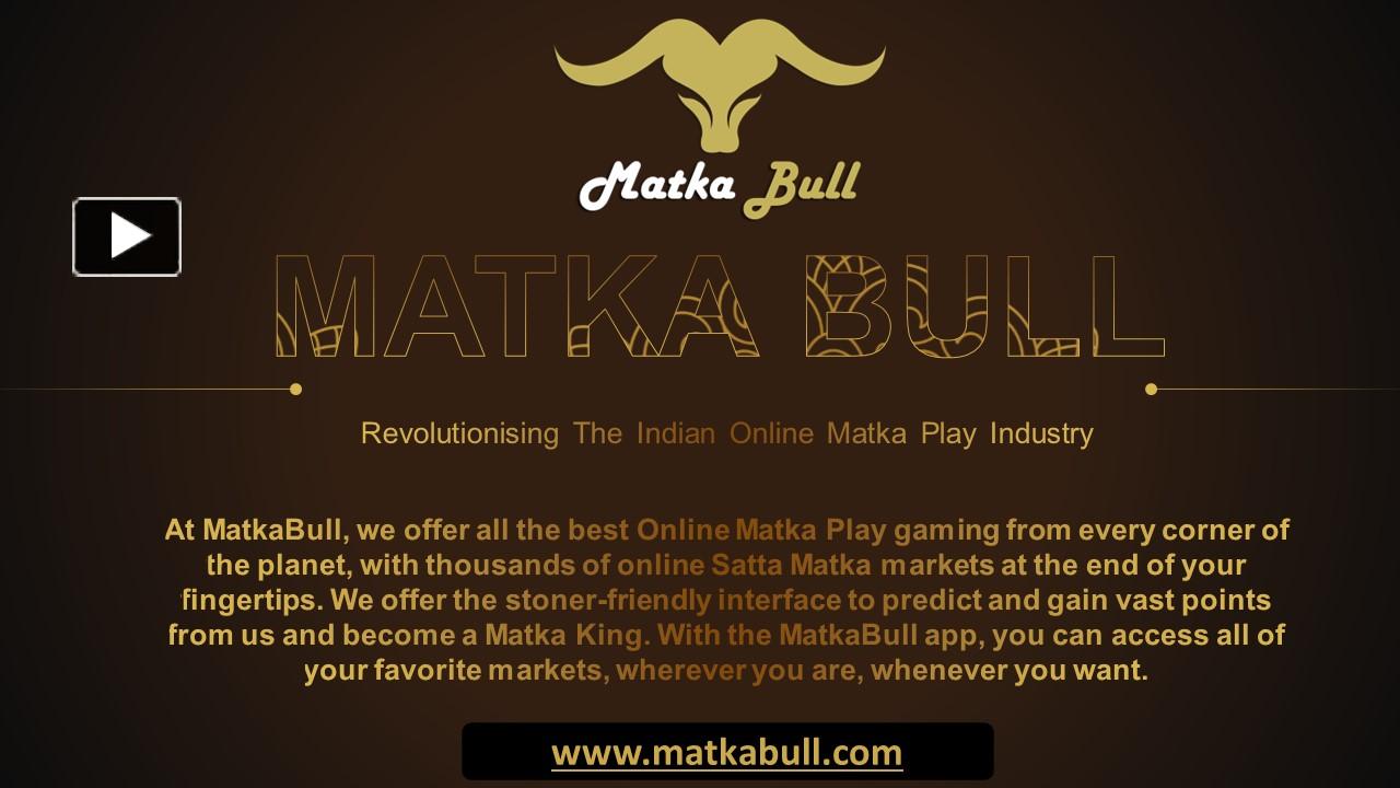 PPT – A History About Online Matka Game PowerPoint presentation | free ...