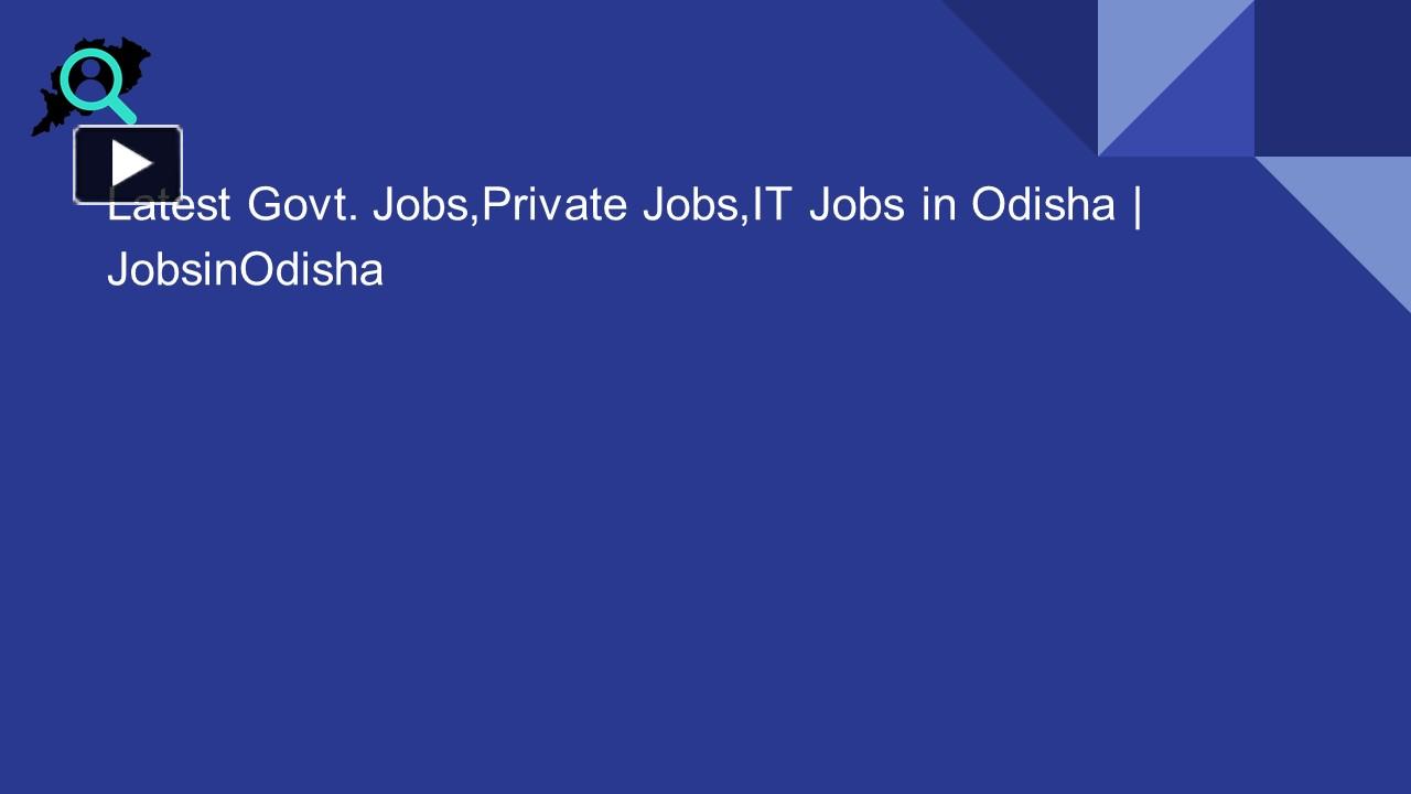 PPT – Latest Govt. Jobs,Private Jobs,IT Jobs in Odisha | JobsinOdisha ...
