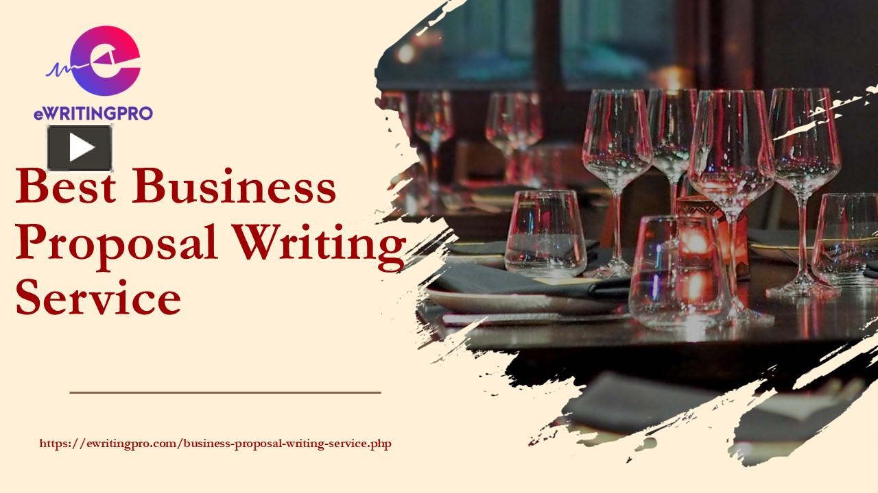 Best Business Proposal Writing Service presentation | free to download