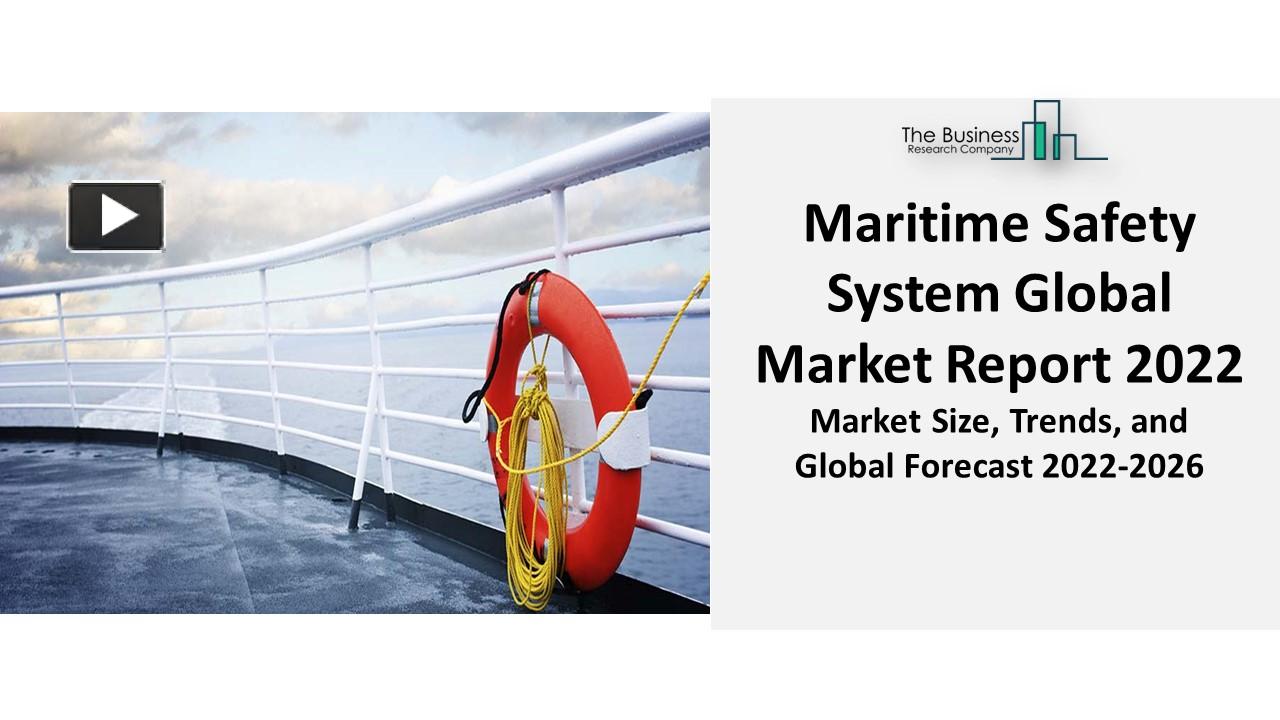 Maritime Safety System Market | Global Outlook, Research Analysis, And ...