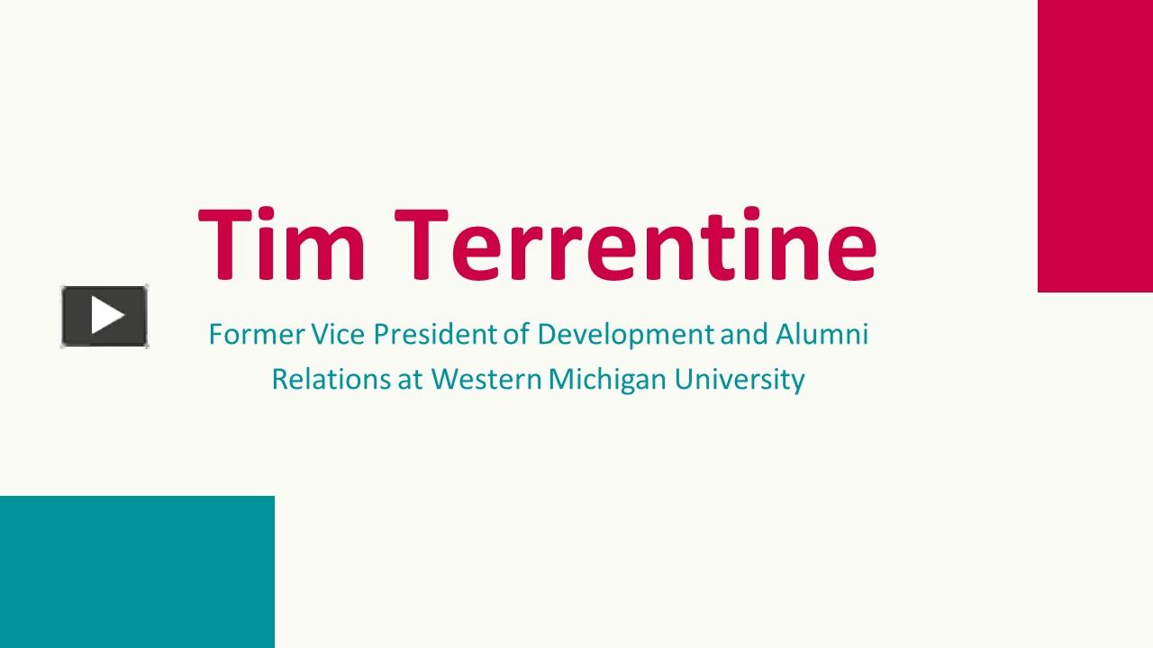 PPT – Tim Terrentine - An Exceptional Multitasker From Michigan ...