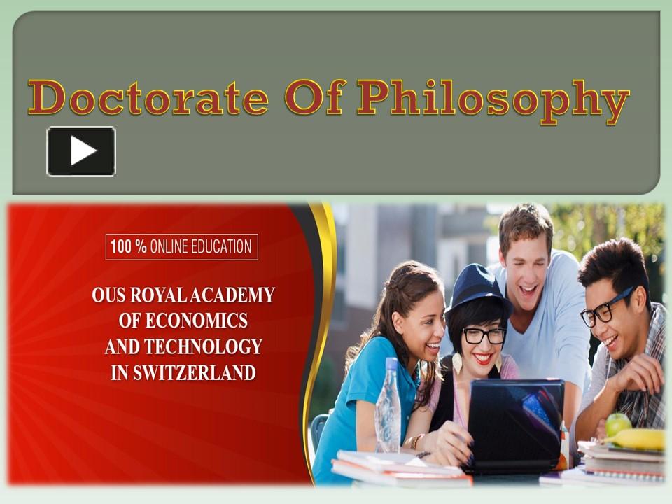 PPT – Doctorate Of Philosophy PowerPoint presentation | free to ...