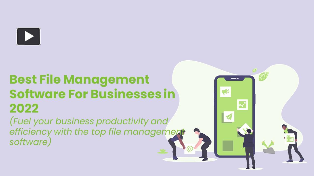 PPT – Best File Management Software For Businesses in 2022 PowerPoint ...