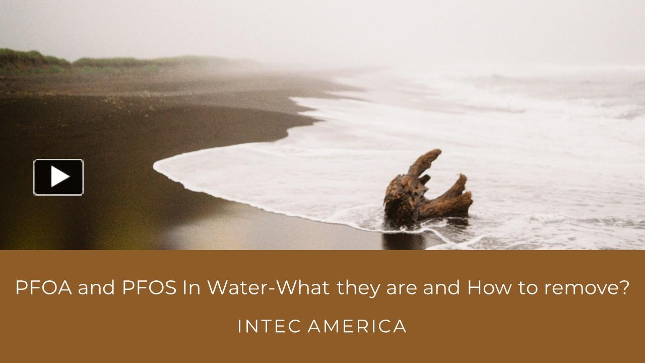 PFOA and PFOS In Water: What Are They and How to Remove Them ...