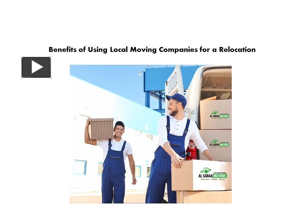 Benefits of Using Local Moving Companies for a Relocation presentation ...