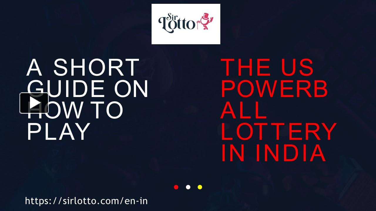 PPT – A Short Guide On How To Play The US Powerball Lottery In India ...