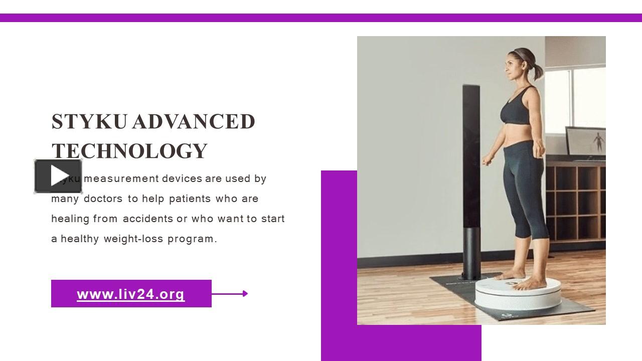 Styku Advance Technology - Liv24 presentation | free to download