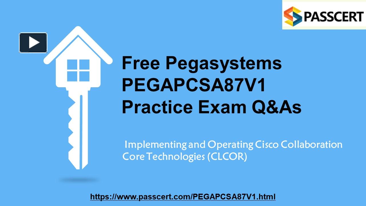PPT – PCSA Version 8.7 PEGAPCSA87V1 Dumps PowerPoint presentation ...