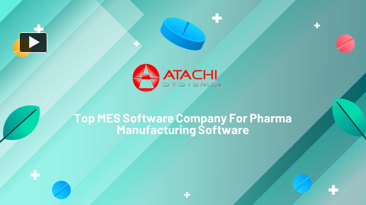PPT – Top MES Software Company For Pharma Manufacturing Software ...