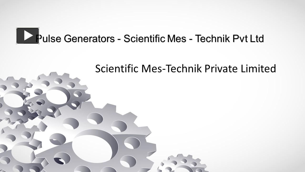 PPT – Pulse Generators - Scientific Mes - Technik Pvt Ltd PowerPoint ...