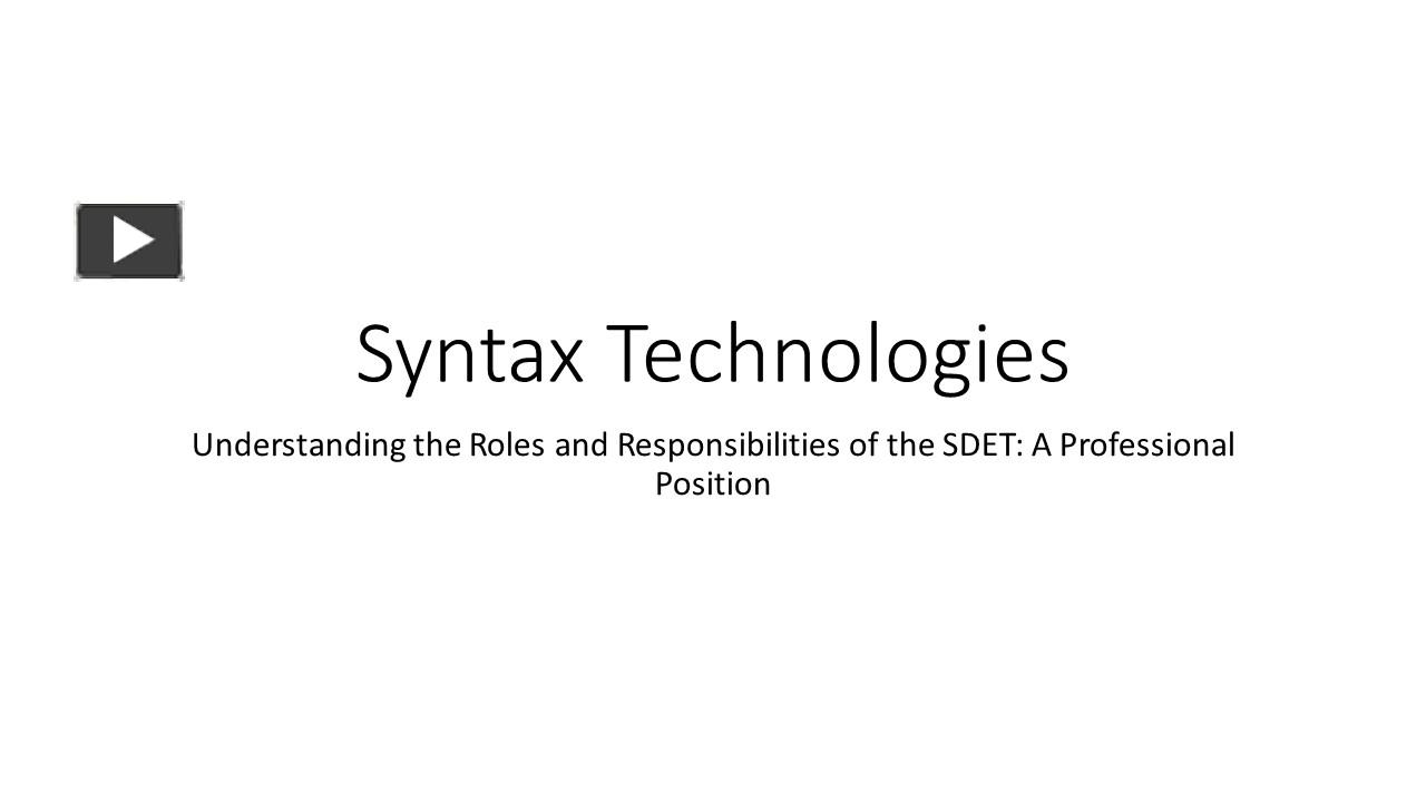 Understanding the Roles and Responsibilities of the SDET: A ...