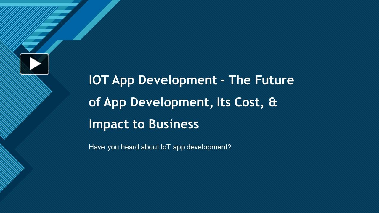 IOT App Development - The Future of App Development, Its Cost, & Impact ...