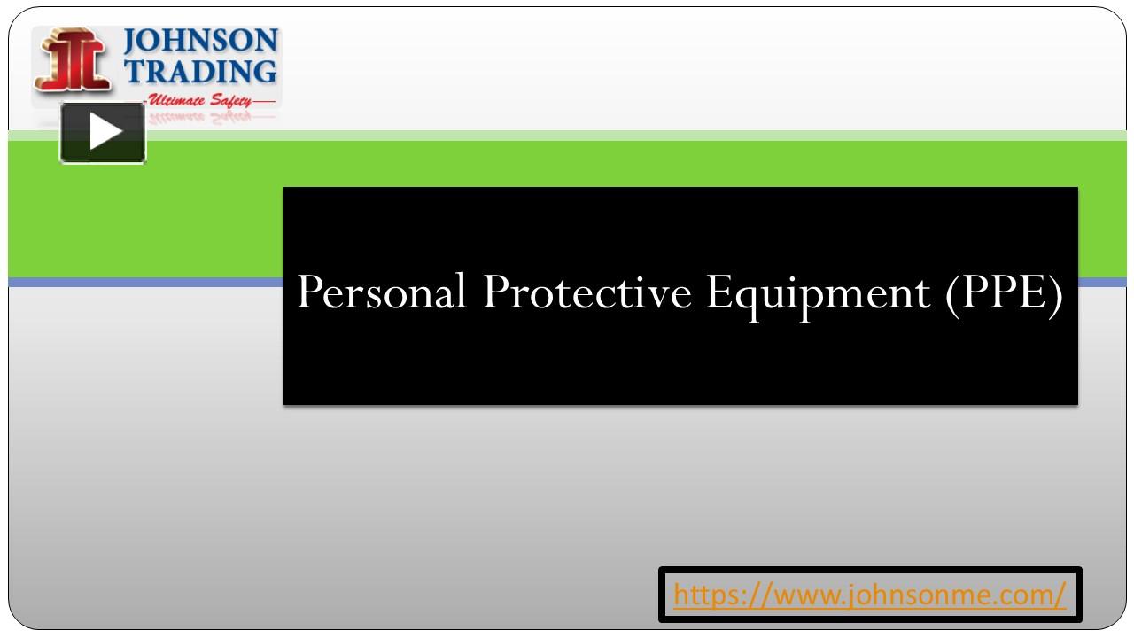 PPT – Personal Protective Equipment (PPE) PowerPoint presentation ...