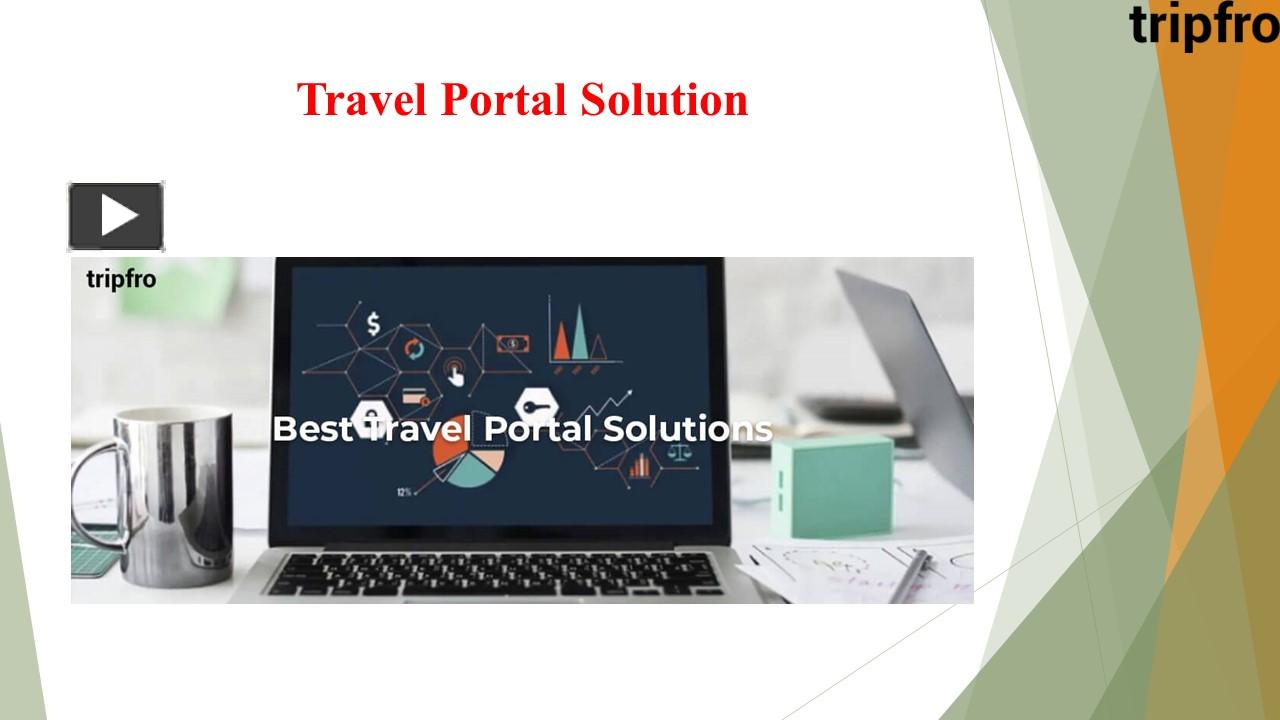PPT – Travel Portal Solution PowerPoint presentation | free to download ...