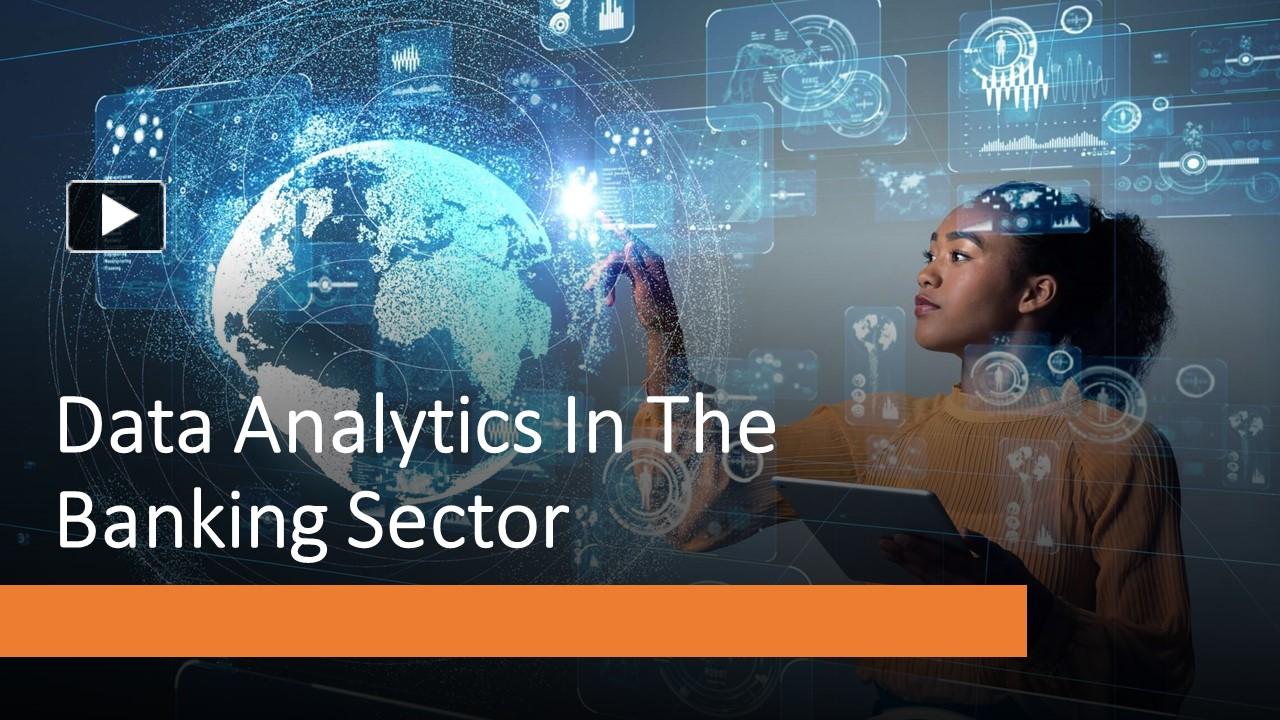 Data Analytics In The Banking Sector presentation | free to download