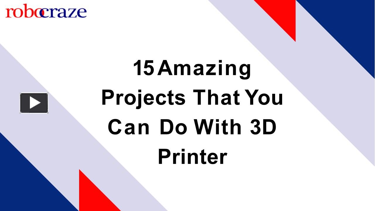 15 Cool 3D Printer Projects presentation | free to download