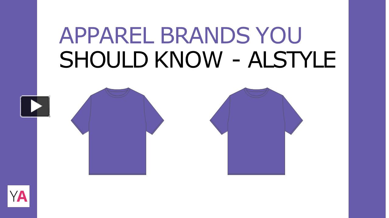 PPT – Apparel brands you should know - Alstyle PowerPoint presentation ...