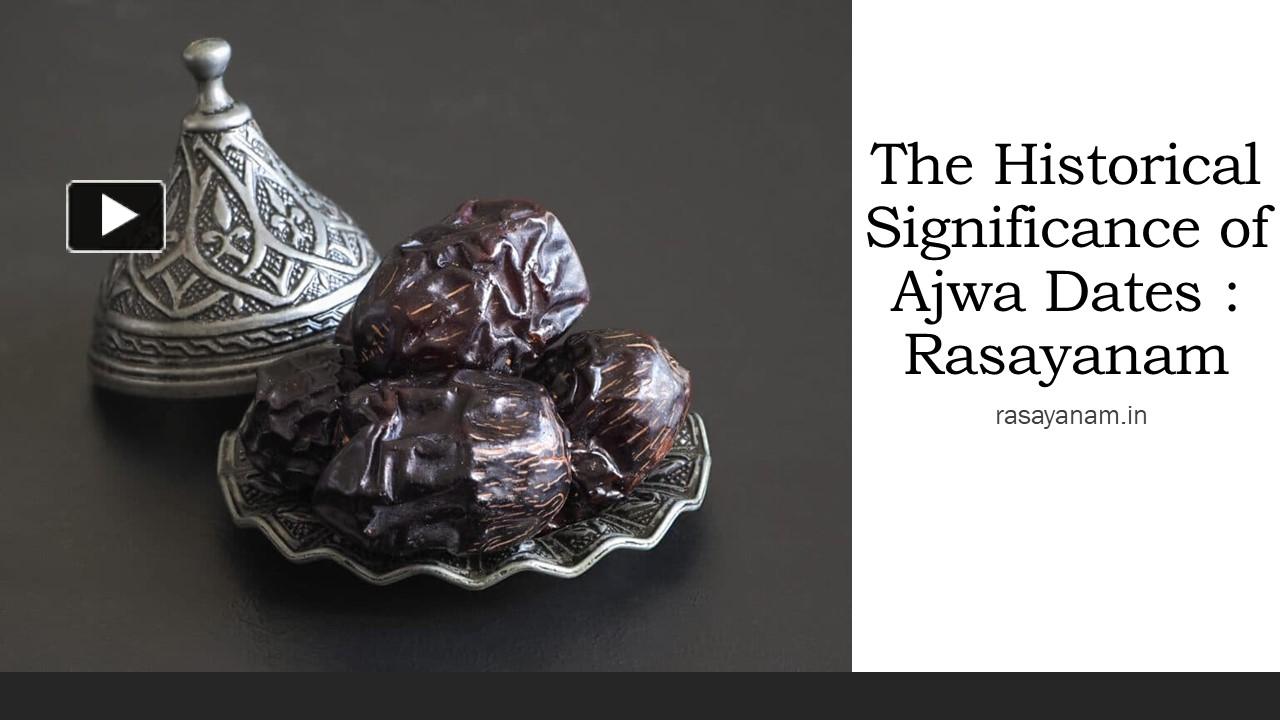 PPT – Ajwa Dates PowerPoint presentation | free to download - id ...