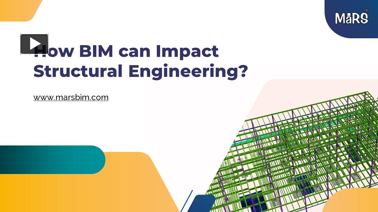 How BIM can Impact Structural Engineering presentation | free to download