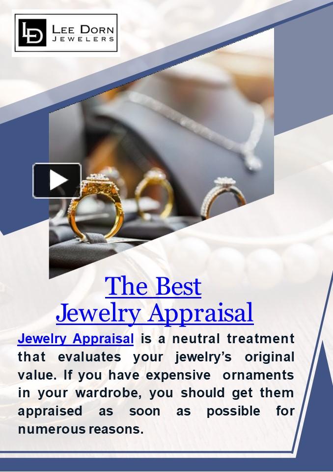 Expert Jewelry Appraisal | Lee Dorn Jewelers presentation | free to ...