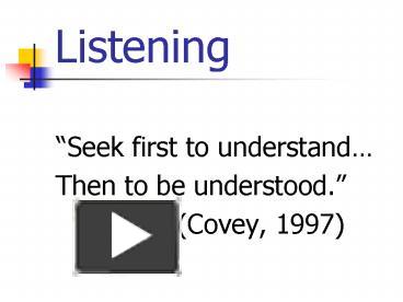 PPT – Listening PowerPoint presentation | free to view - id: 95796-ZWM2O