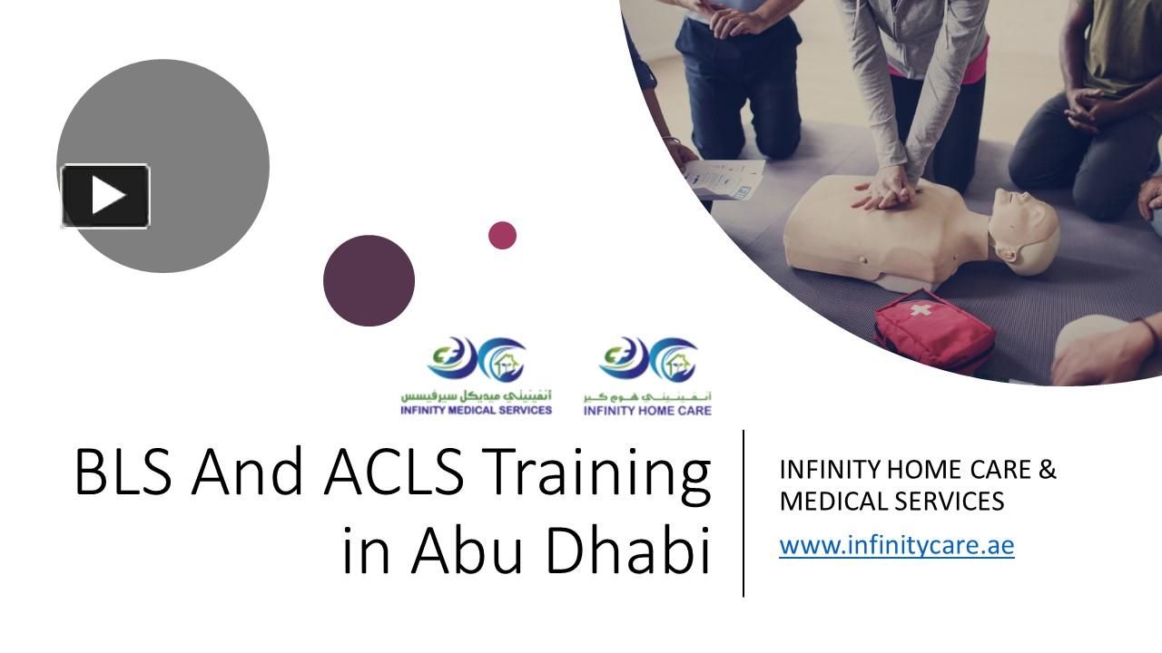 BLS And ACLS Training in Abu Dhabi presentation | free to download