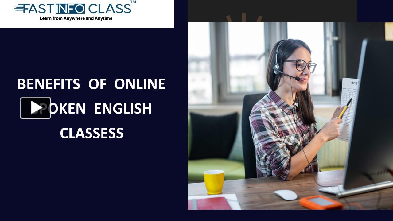 PPT – Benefits of Online Spoken English Classes PowerPoint presentation ...